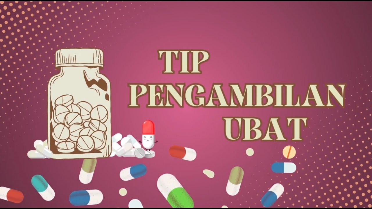 PSA KKM | Info Kesihatan | Tip Pengambilan Ubat - YouTube