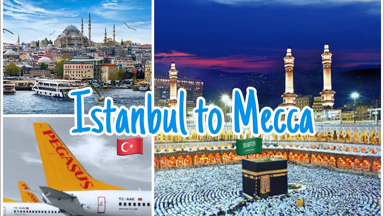 Istanbul to mecca 🕋 ️umrah Trip 2022 - YouTube