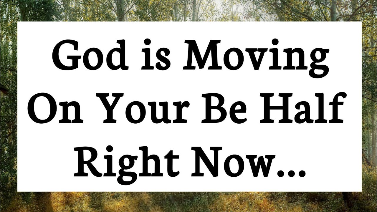 God is Moving On Your Be Half Right Now..!!! God Message Today 🙏💗 - YouTube