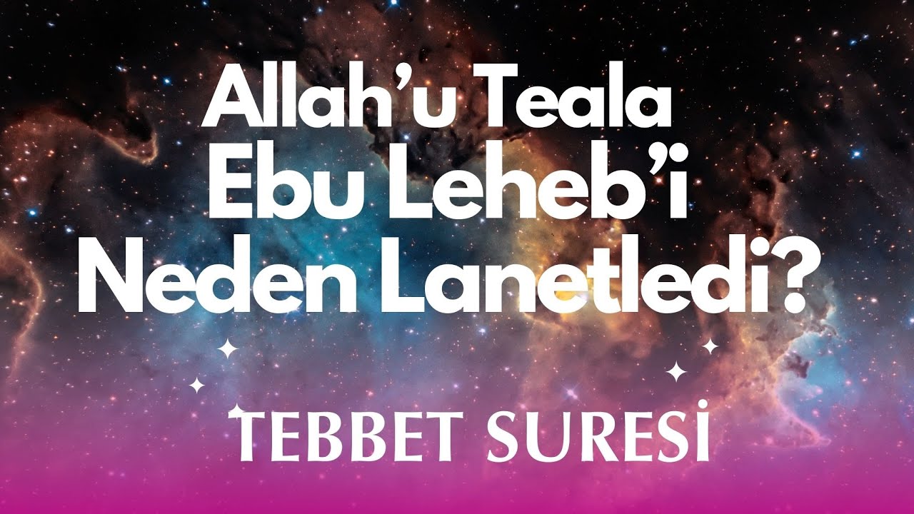 Tebbet Suresi: Ebu Leheb'in Trajik Sonu ve İbret Alınası Hikayesi # ...