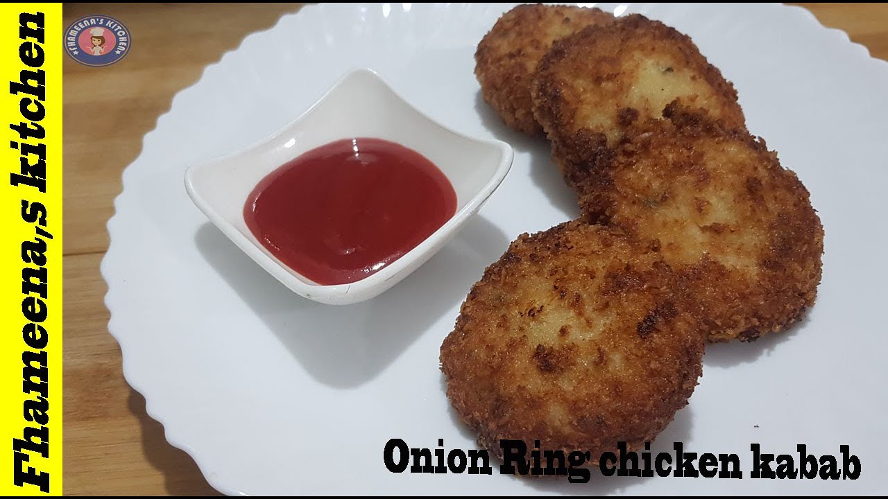 Onion Ring chicken Kabab | Recipe in Urdu/Hindi | Fhameena's Kitchen ...