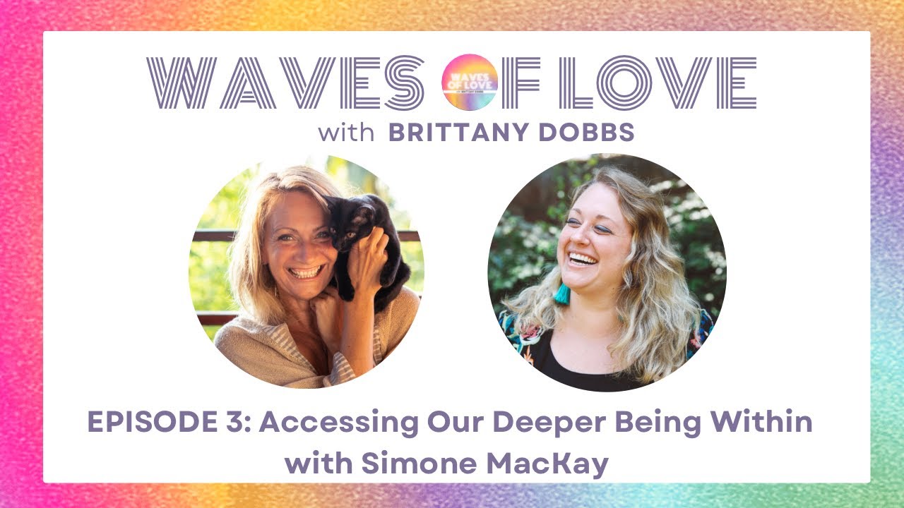 Accessing Our Deeper Being Within with Simone MacKay EP 3 - YouTube