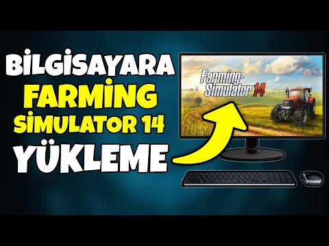 Farming Simulator 14 Bilgisayara Nasıl İndirilir?