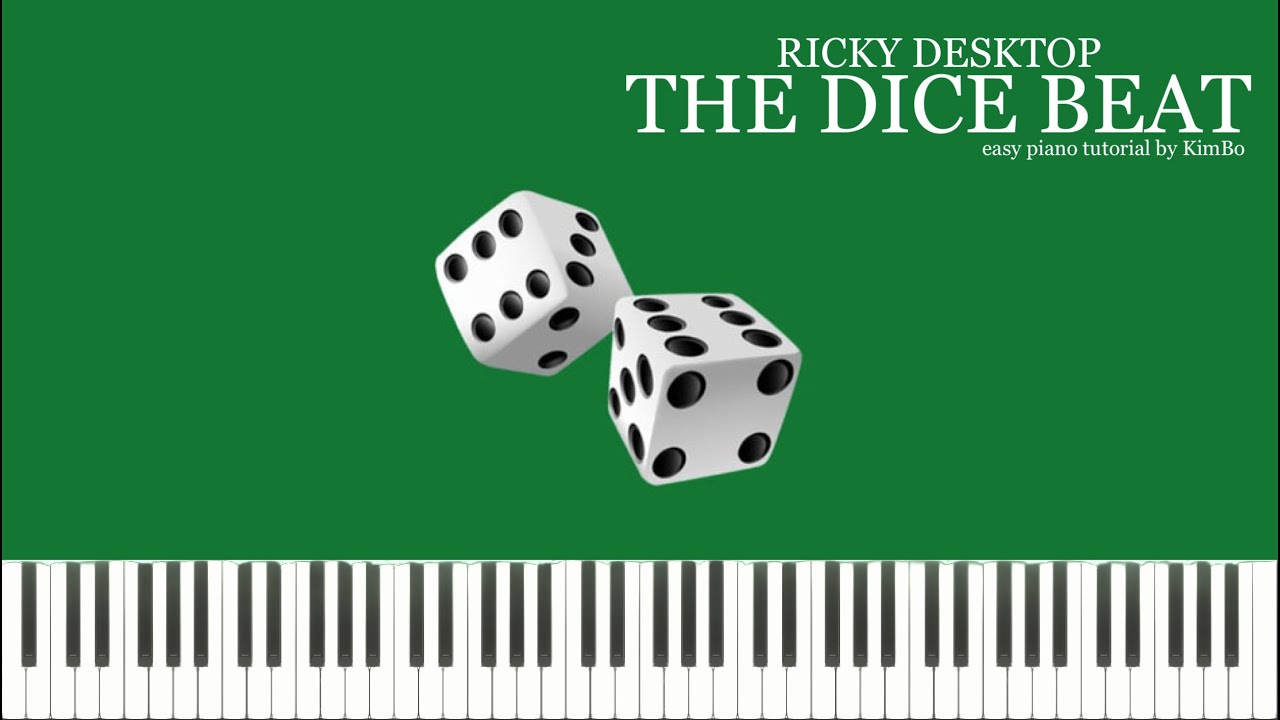Ricky Desktop - The Dice Beat (Easy Piano Tutorial + Sheets) - YouTube