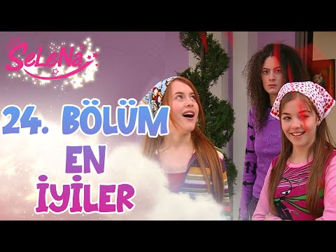 24. Bölümün En İyileri | Selena Kolaj