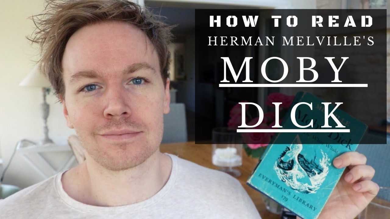 How to Read Moby Dick by Herman Melville (10 Tips) - YouTube