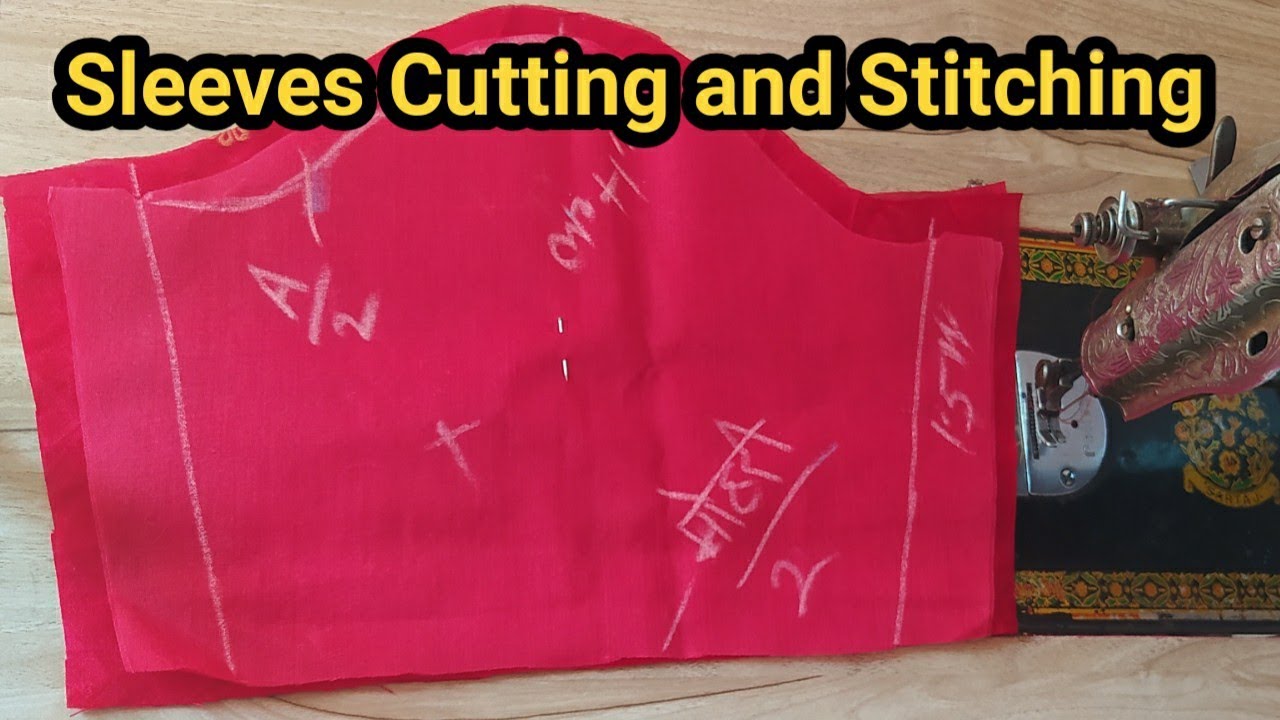 आसान आस्तीन की कटिंग और सिलाई/ Sleeves Cutting and Stitching/Perfect ...