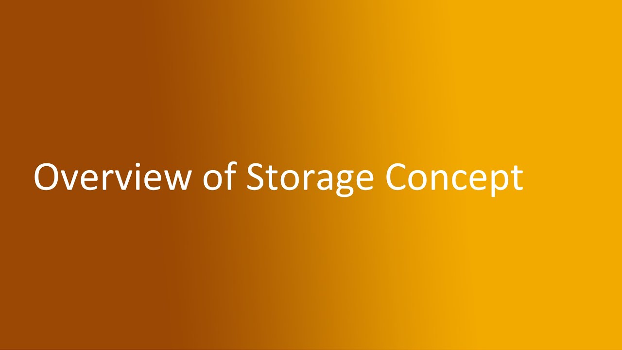 4.1 Overview of Storage Concept - YouTube