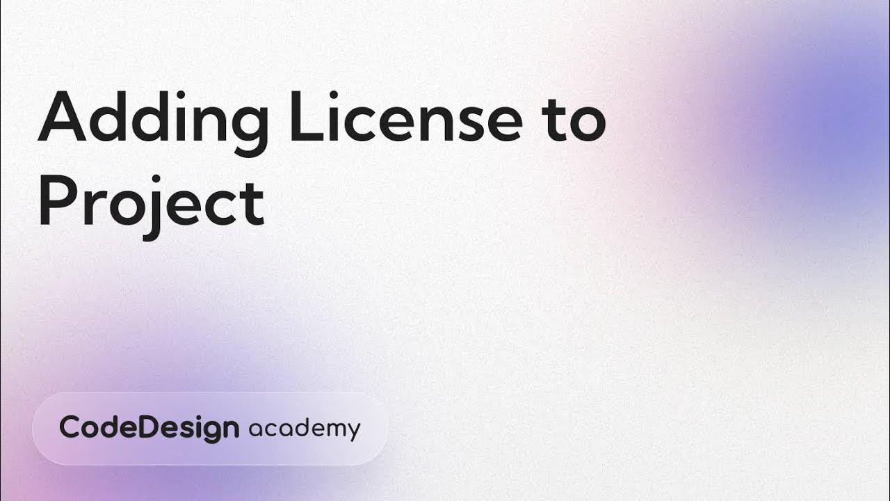 Adding License to your CodeDesign Project | CodeDesign Academy - YouTube