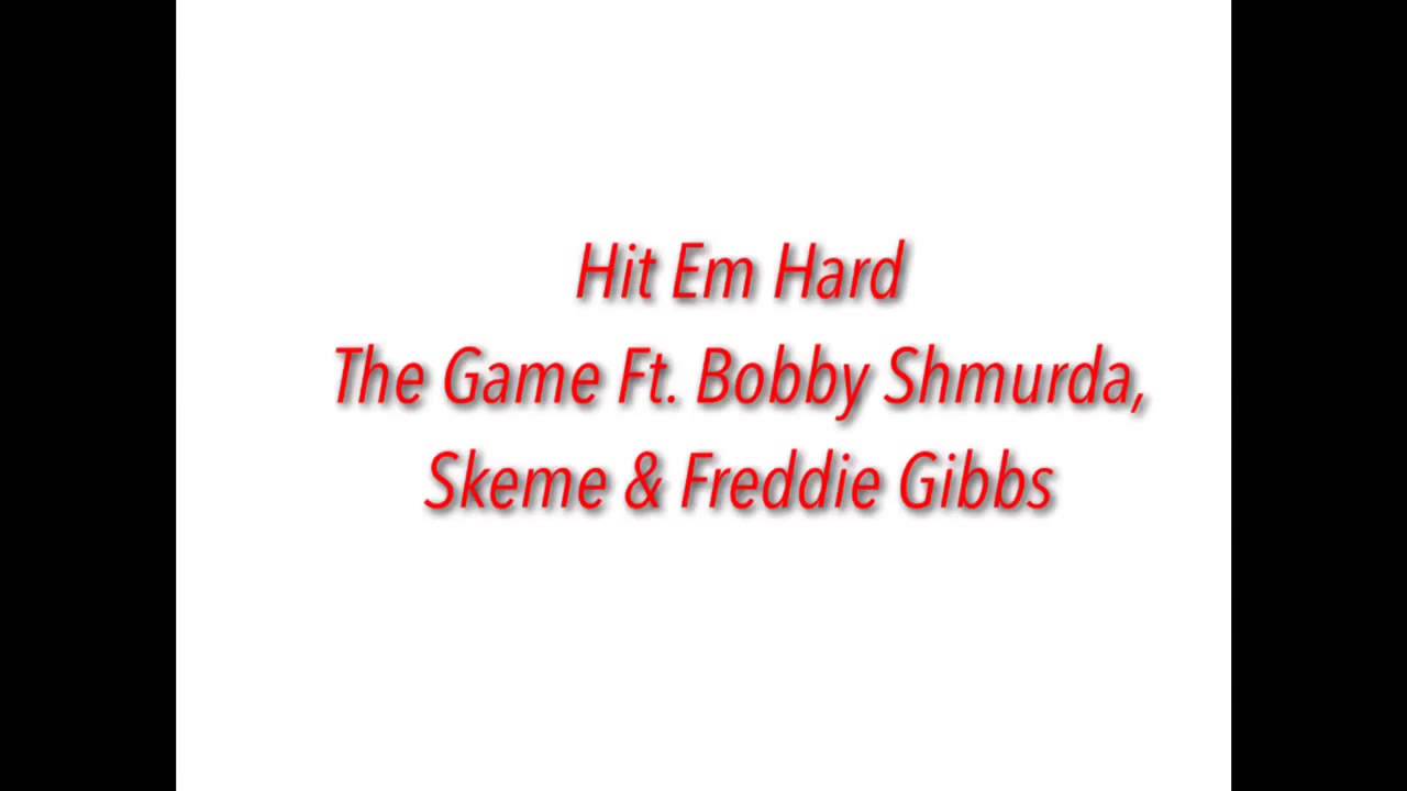 Hit Em Hard The Game (Audio) - YouTube