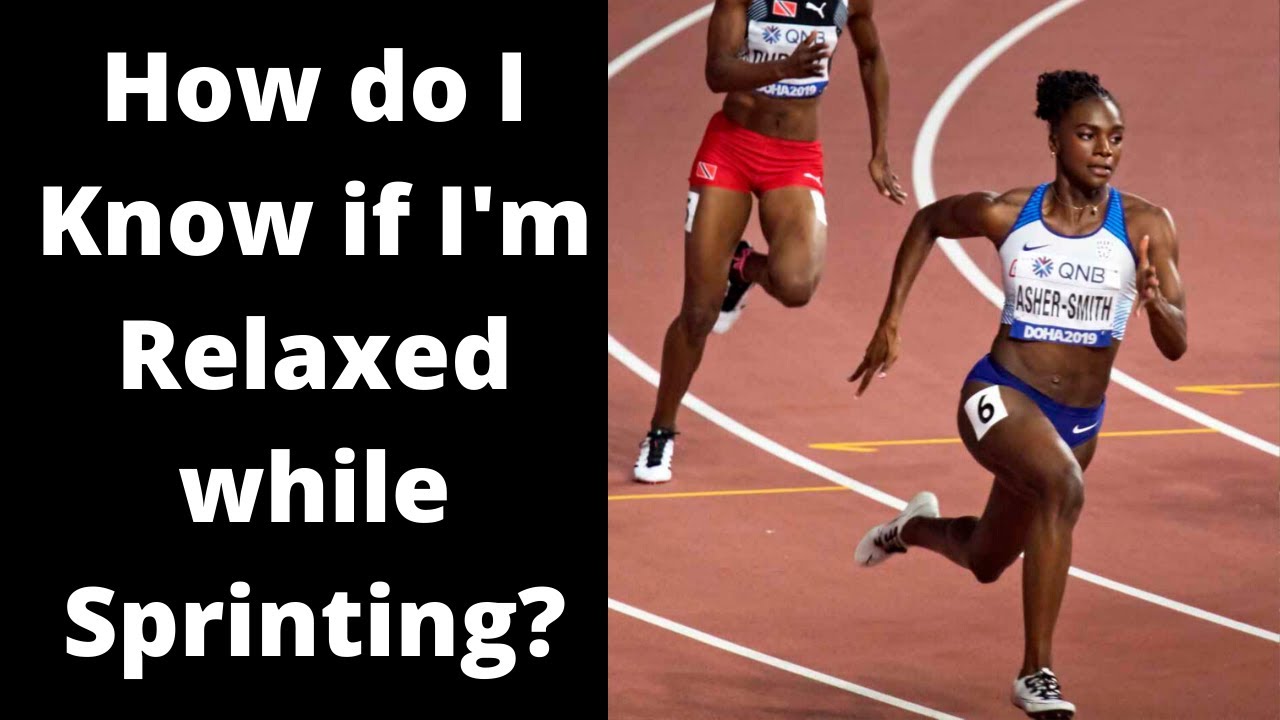 How Do I Know If I m Relaxed While Sprinting The Great Athlete Tip how-do-i-know-if-i-m-relaxed-while-sprinting-the-great-athlete-tip