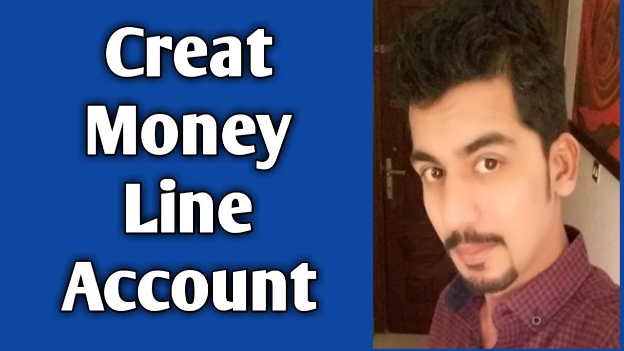 How To Create Money Line Account usa. - YouTube