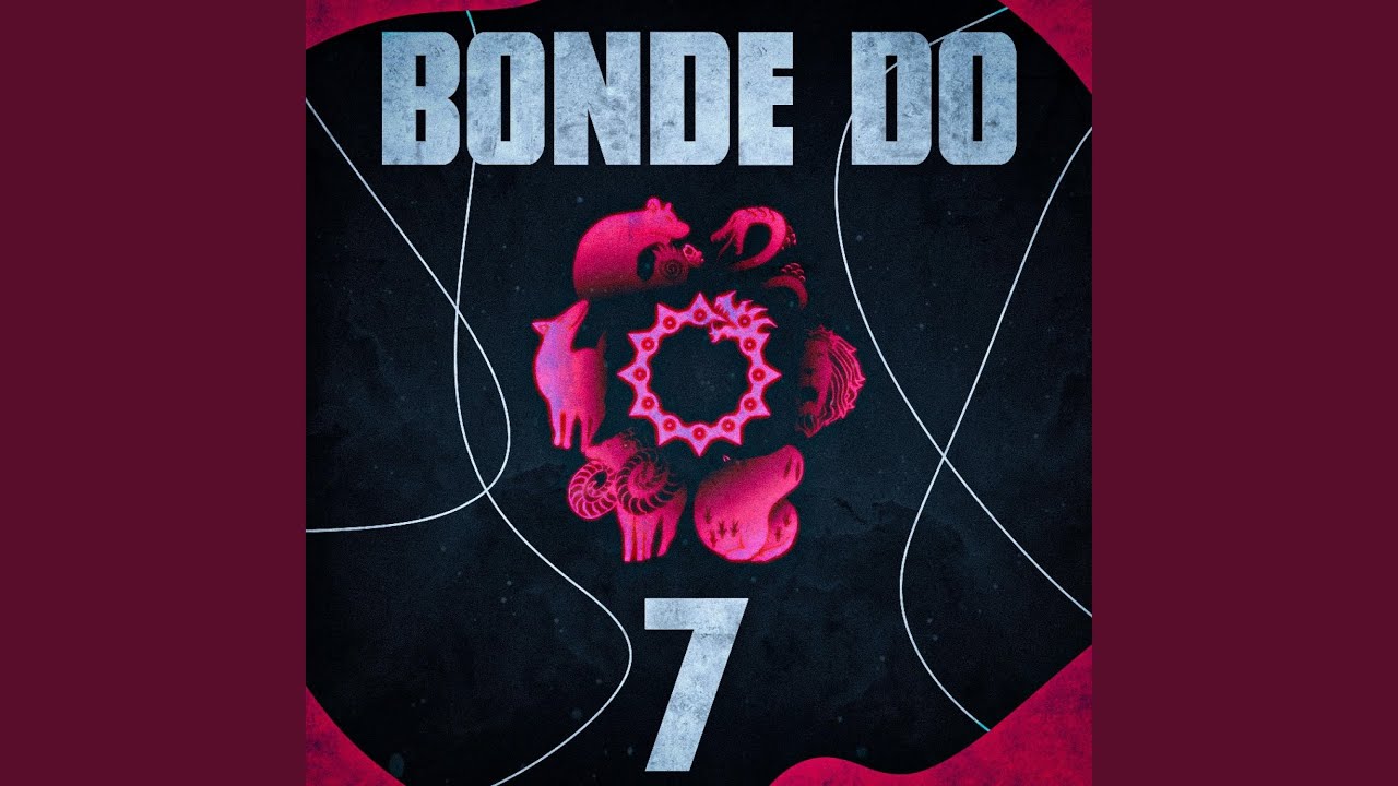 Bonde do 7 - YouTube