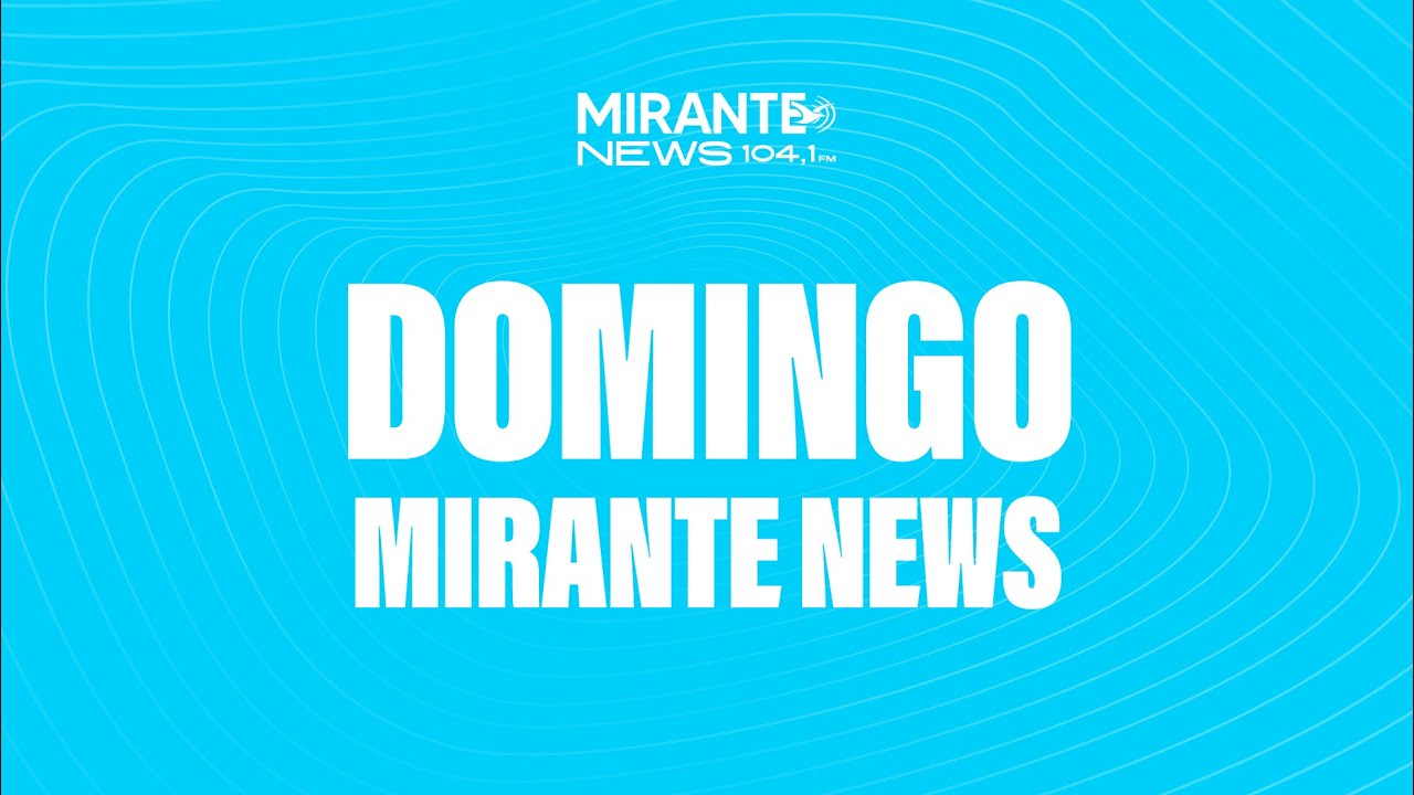 Domingo Mirante News | 01/12/2024 - YouTube