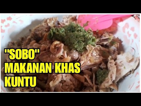 MAKANAN KHAS KUNTU "SOBO" - YouTube