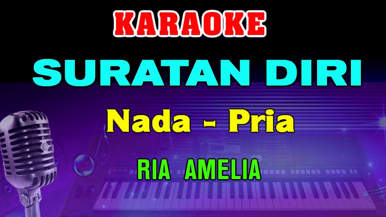 SURATAN DIRI - KARAOKE Nada Pria | Ria Amelia || Dangdut Nostalgia ...