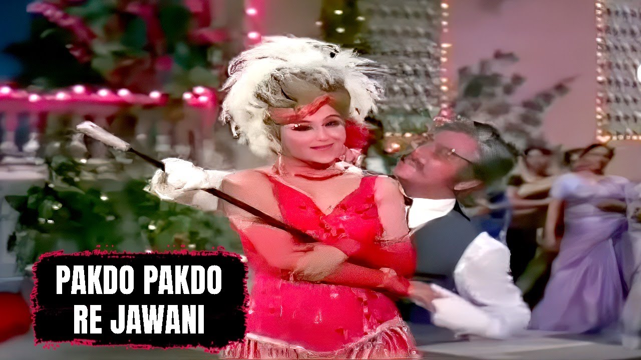 Pakdo Pakdo Re Jawani | Mohammed Rafi | Roop Tera Mastana 1972 Songs ...