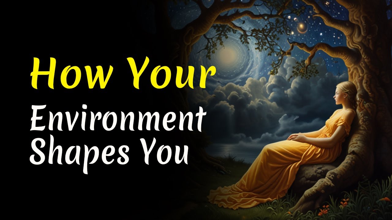 How your environment shapes You | Audiobook - YouTube