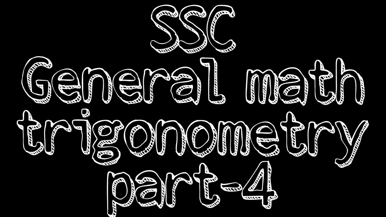 Ssc trigonometry part 4 || SSC || General Math || Higher Math - YouTube