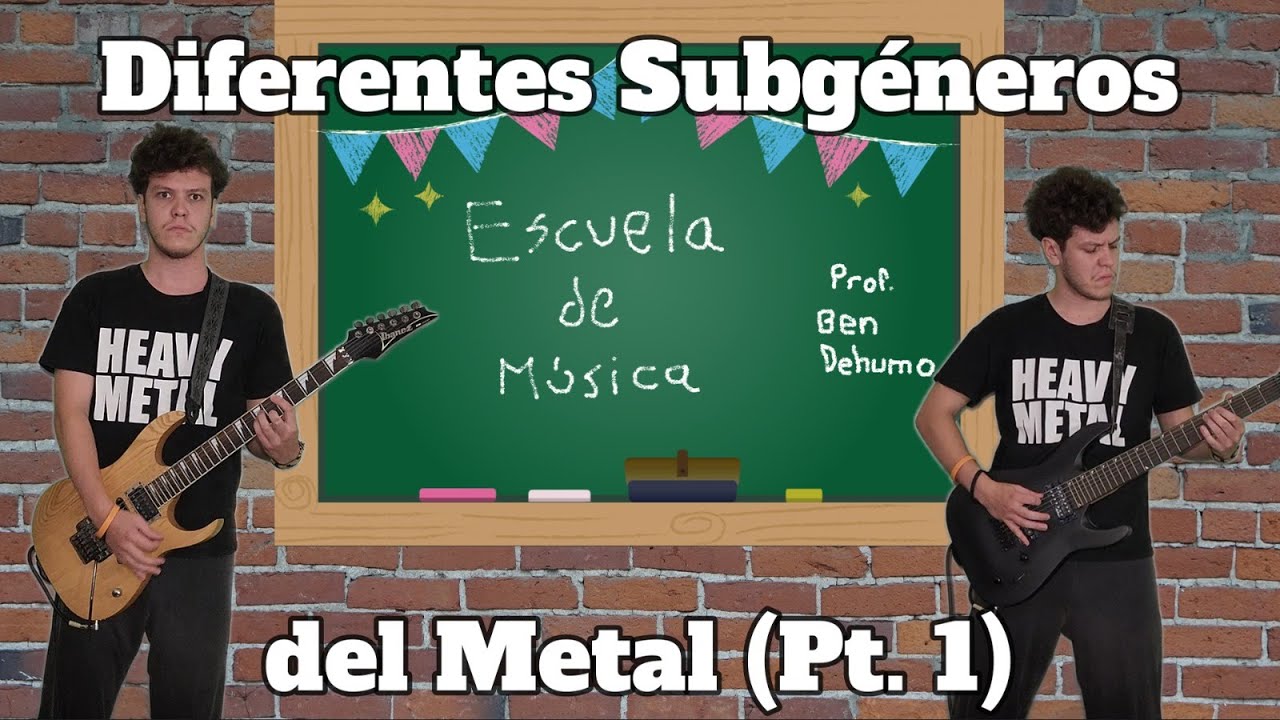 DIFERENCIAS ENTRE LOS SUBGENEROS DEL METAL PARTE 1 - YouTube