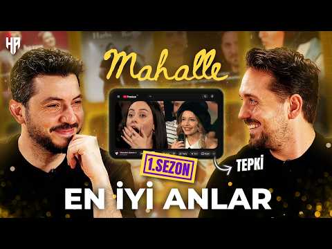 Mahalle'nin En İkonik Anlarını İzliyoruz | 1.Sezon