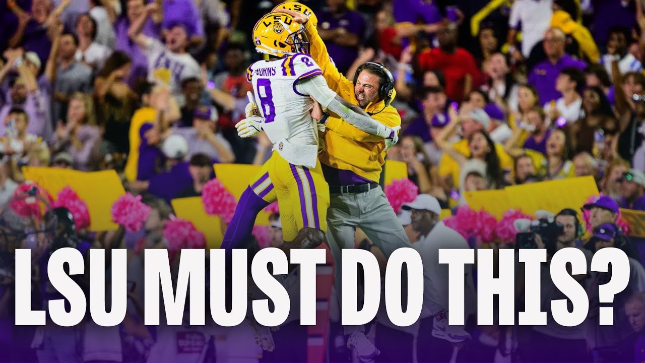 What Things LSU Must Do & Not Do To Beat Arkansas | The Do's & Don'ts ...