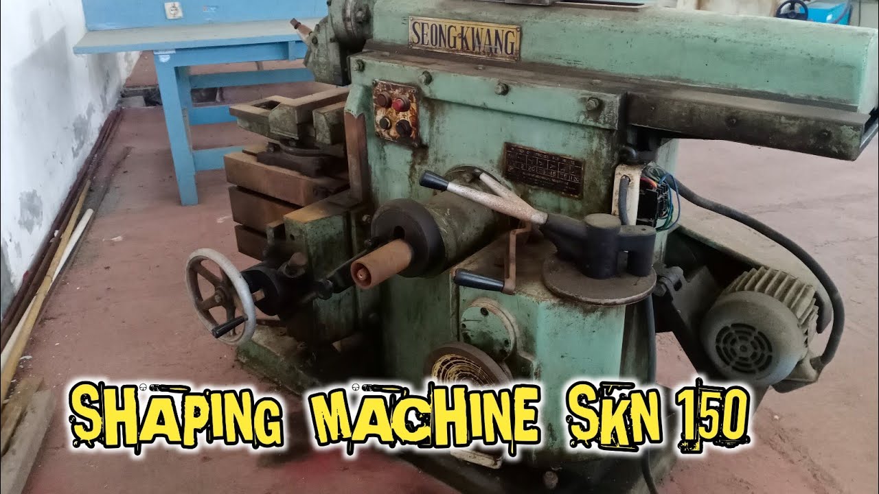 Mesin sekrap skn150 | Shaping machine - YouTube