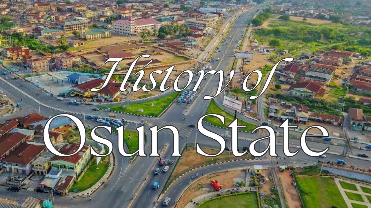 History of Osun State: The Chronicle - YouTube