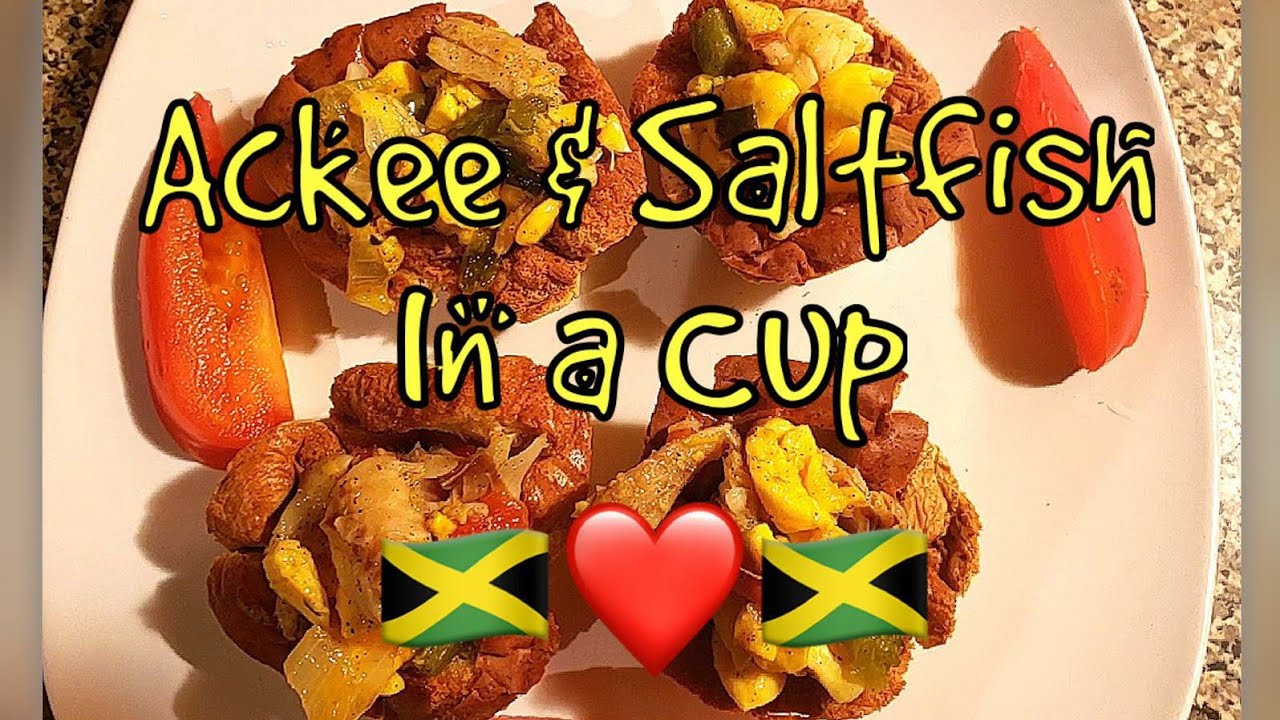 ACKEE&SALTFISH IN A CUP #saltfish #ackeeandsaltfish #ackee jamaica ...