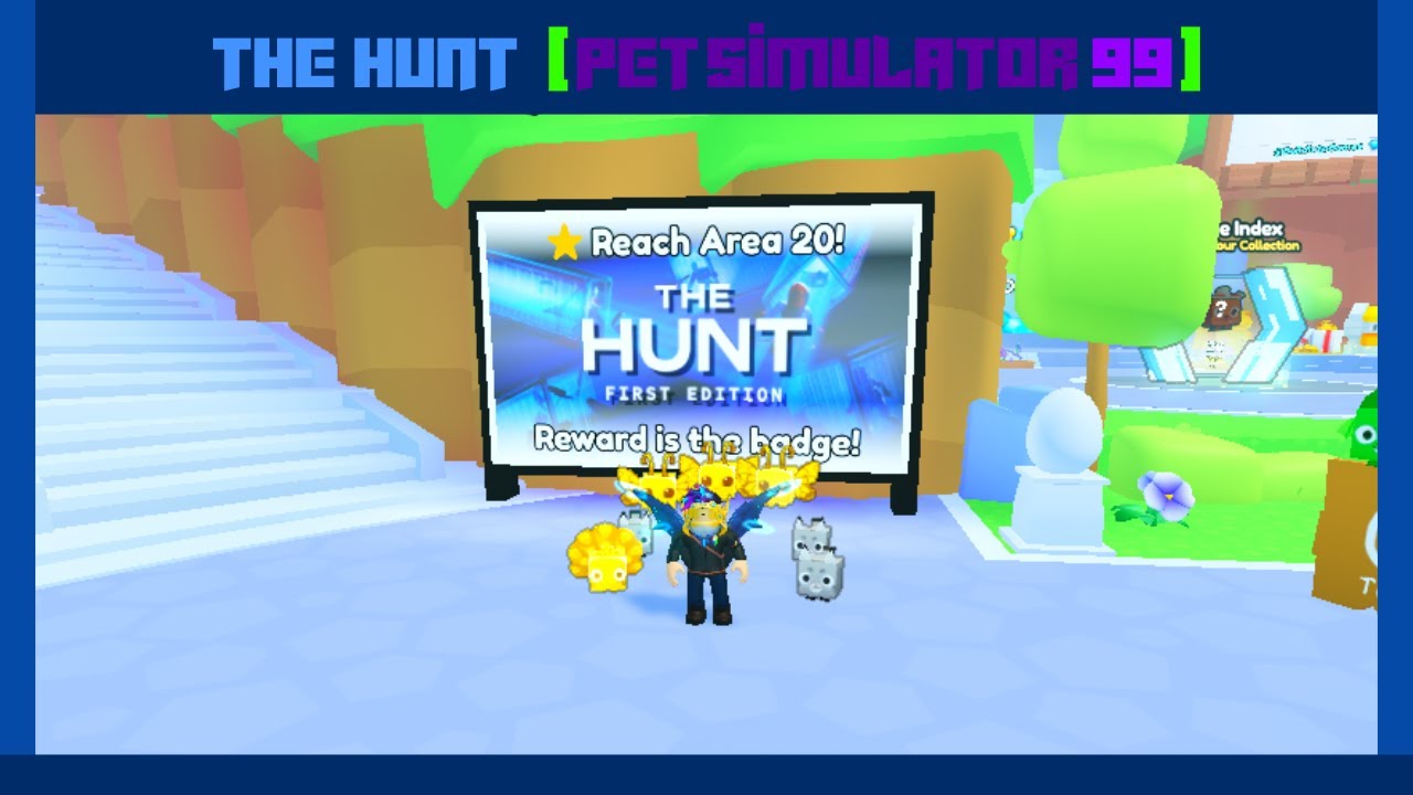 (The Hunt) How to get the Hunt Badge in Pet Simulator 99 - YouTube
