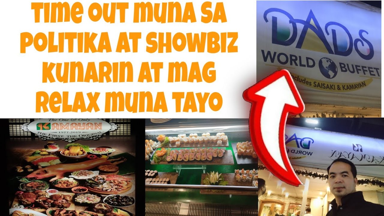 TIME OUT Muna SA politika Kumain at mag relax muna tayo. TARA N SA DADS ...