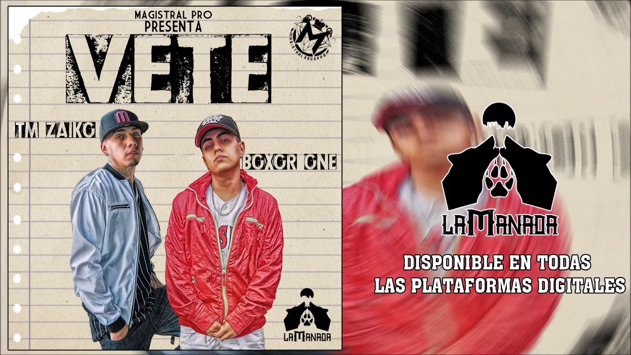 Vete - Boxor One Ft. Tm Zaiko [Audio Oficial] - YouTube