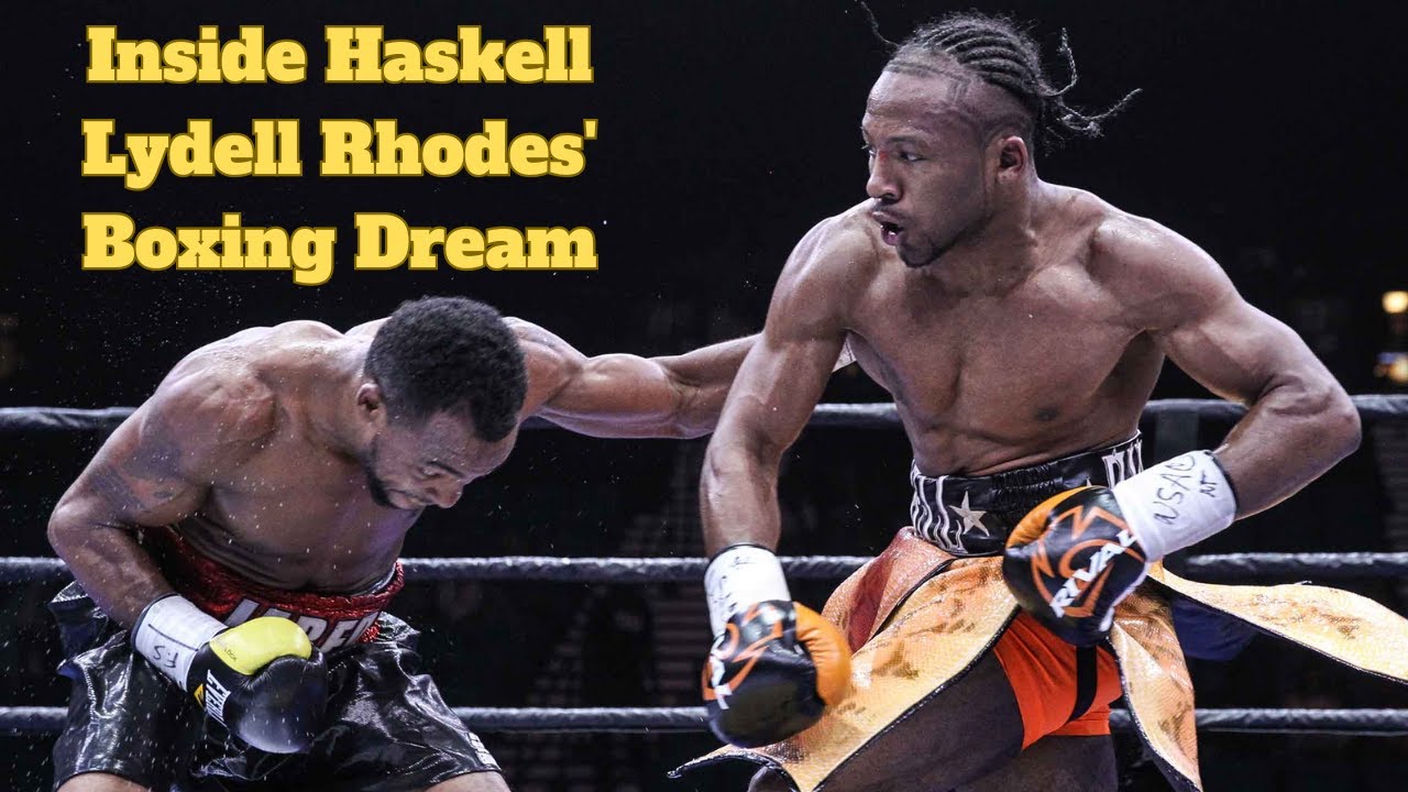 Inside Former USBA Champion Haskell Lydell Rhodes' Boxing Dream,Tank ...