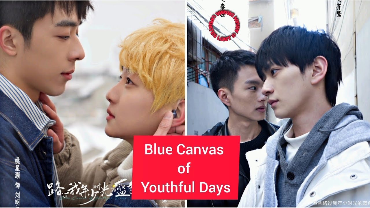 "Blue Canvas of Youthful Days" Chinese BL Drama Premieres in August ...