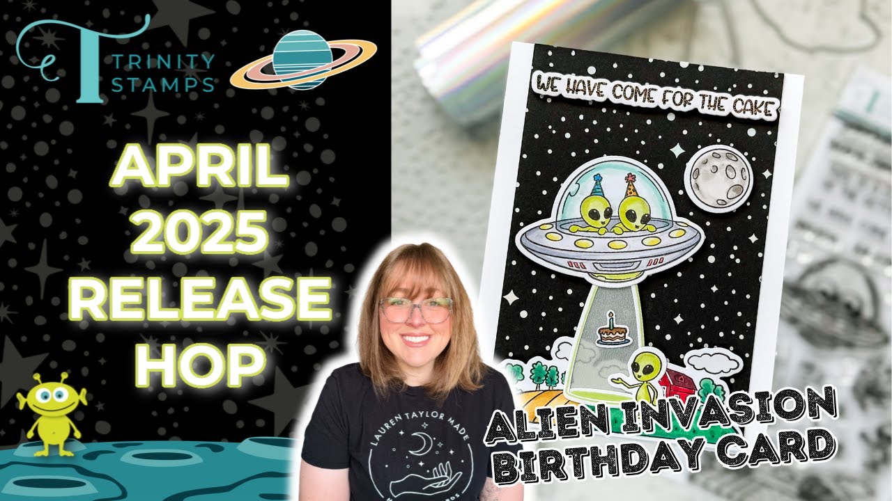 Alien Birthday Invasion! [New Release from Trinity Stamps] - YouTube
