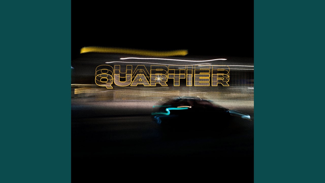 Quartier - YouTube