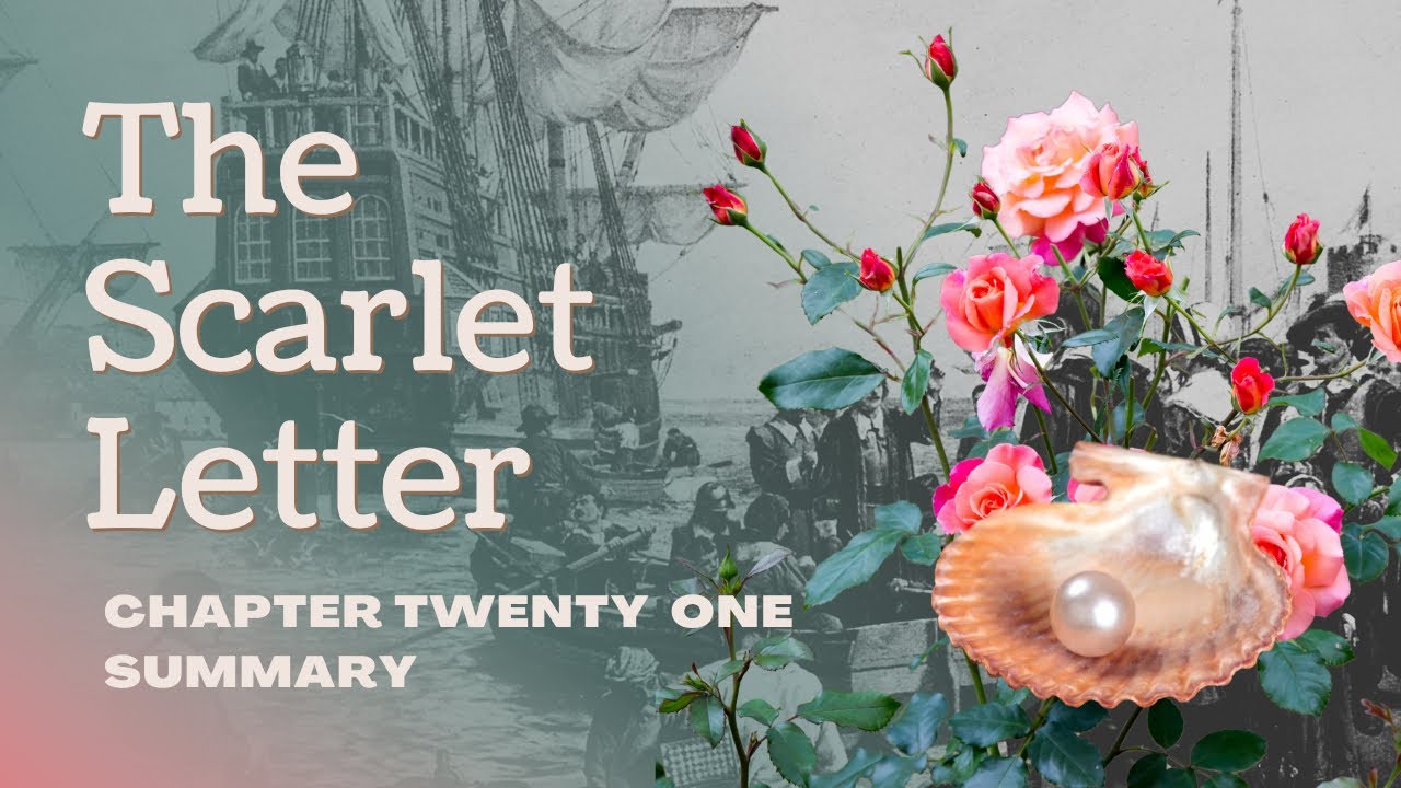 The Scarlet Letter: Chapter Twenty One Summary - YouTube