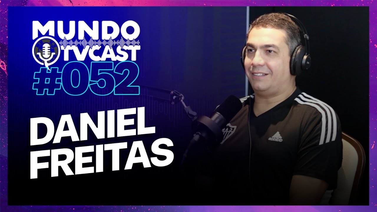 MundoTV Cast #53 - Daniel de Freitas - YouTube