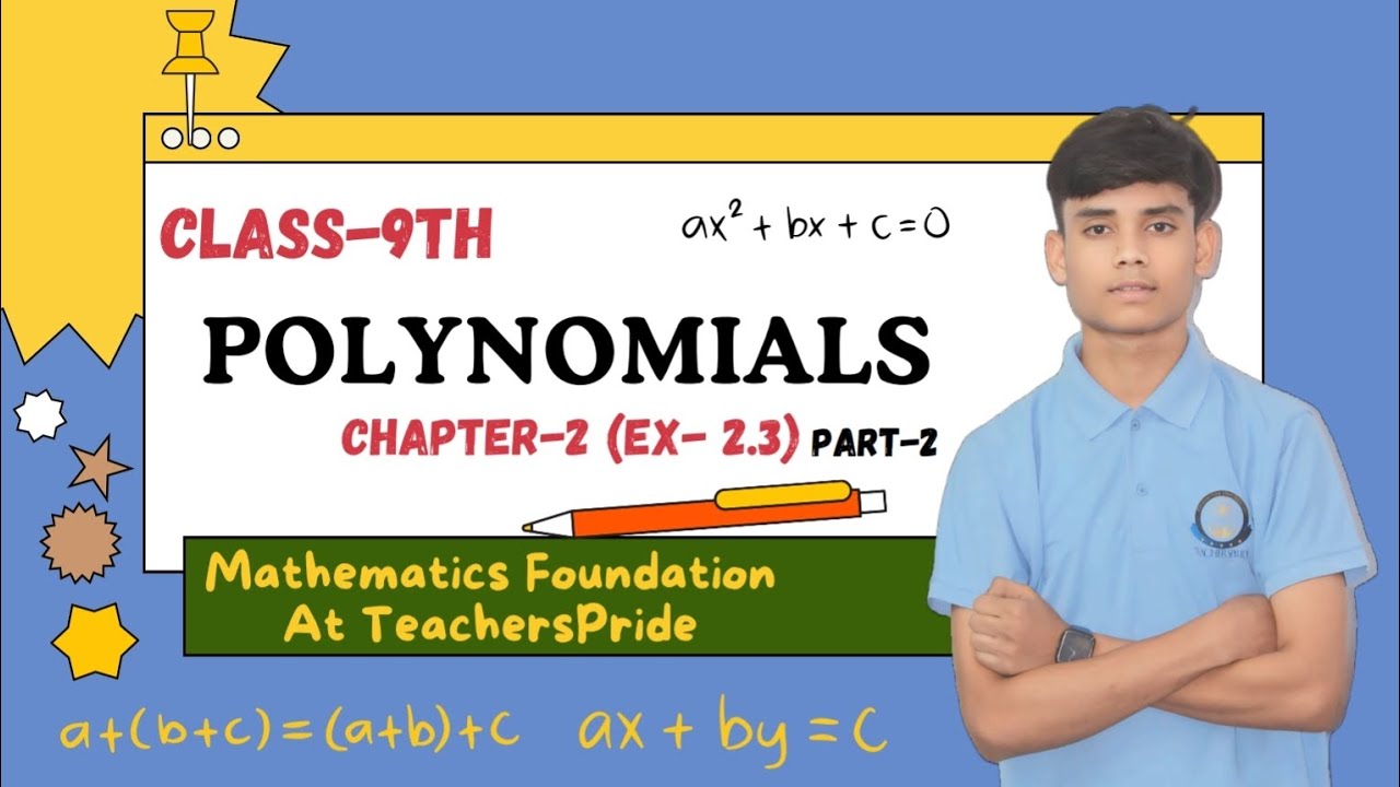 Polynomial #Class-9th (Chapt-2.4)| Mathematics Foundation ...