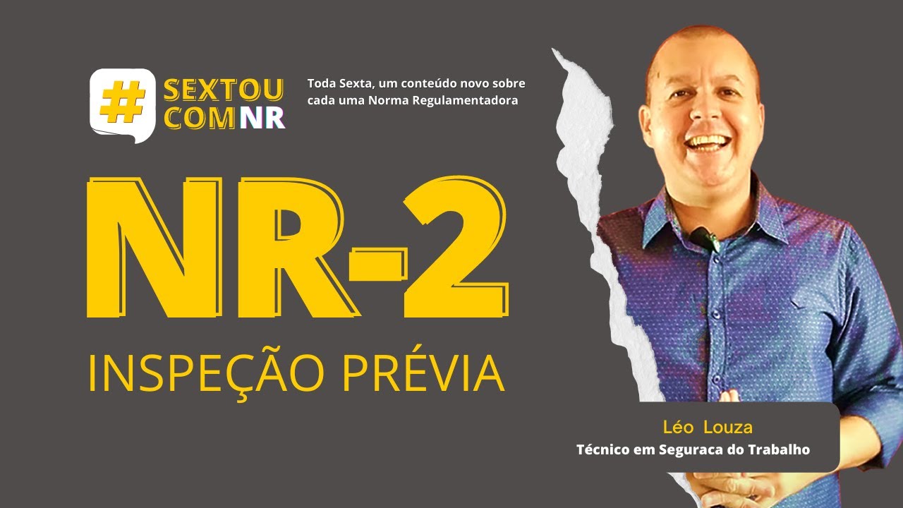 #SextouComNR - Tudo que você precisa saber sobre a NR-2 - YouTube