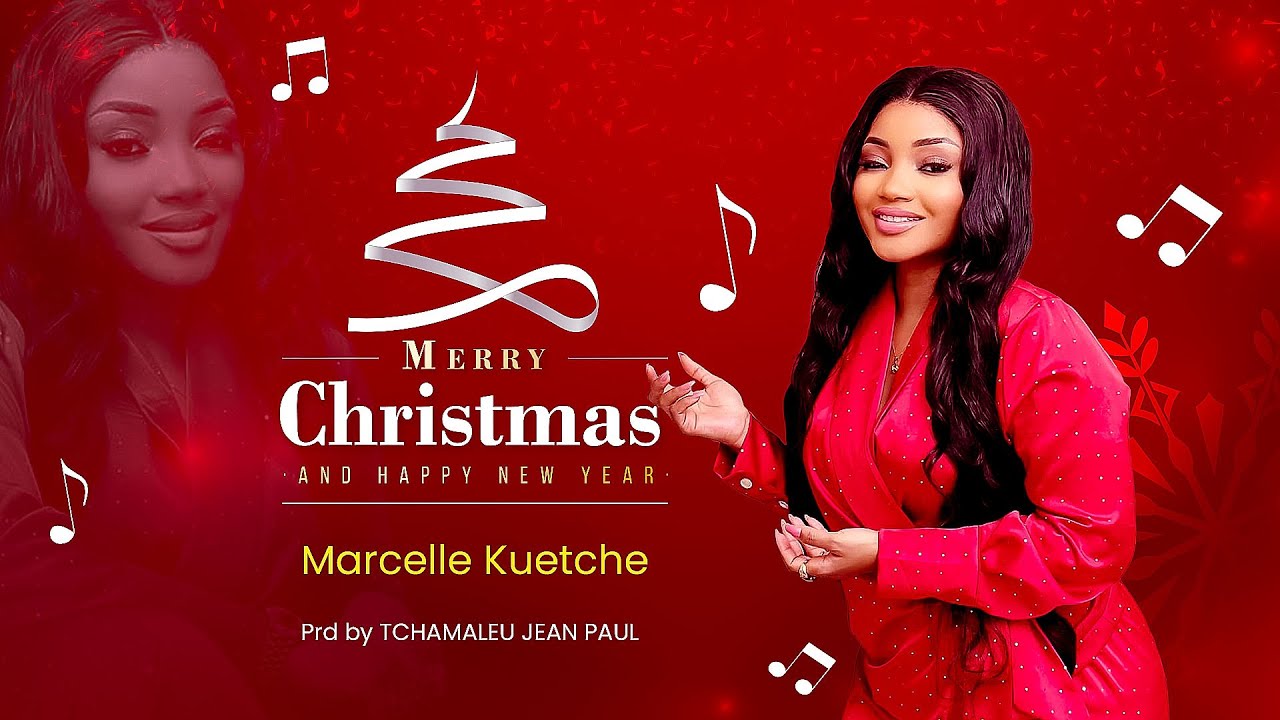 Marcelle Kuetche - joyeux noël et bonne année - YouTube