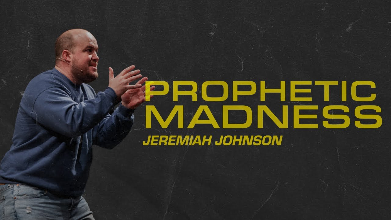 Jeremiah Johnson LIVE | Prophetic Madness | 02.13.2023 - YouTube