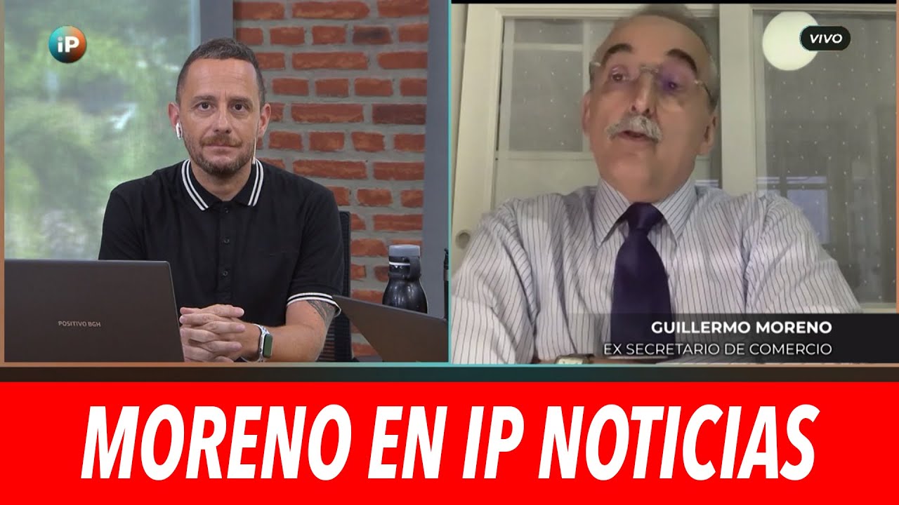 Guillermo Moreno en IP Noticias 21/2/24 - YouTube