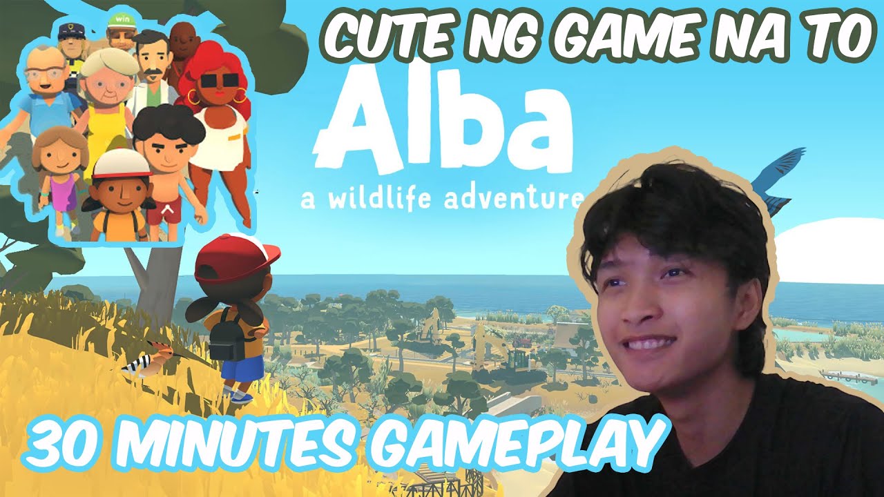 [ ALBA : A Wildlife Adventure ] FIRST 30 MINUTES PLAYING THE GAME ...