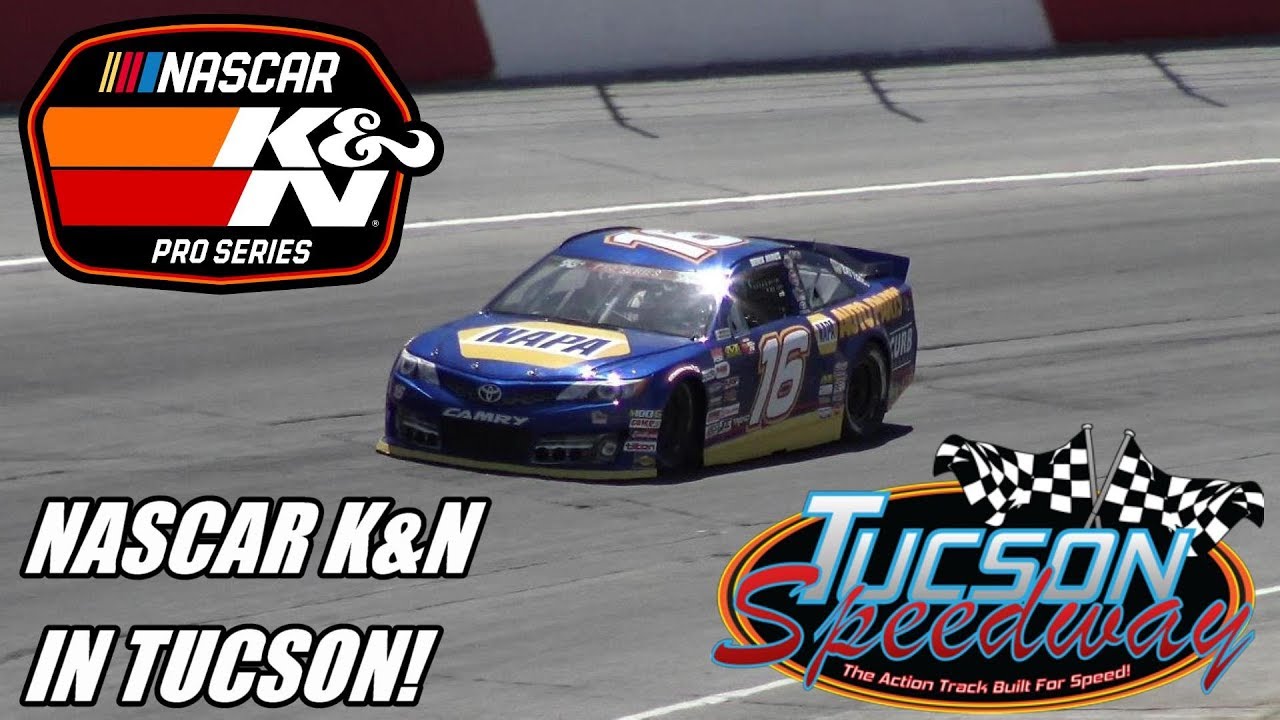 NASCAR K&N SERIES IN TUCSON! - YouTube