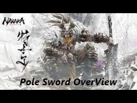 NARAKA: BLADEPOINT: New pole sword weapon overview - YouTube