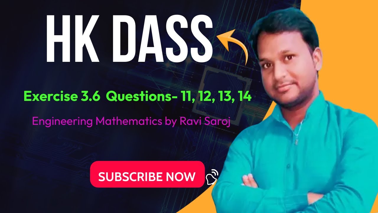 Excercise 3.6 | Q.11,12,13,14 | HK Dass | Advance Mathematics | IERT ...