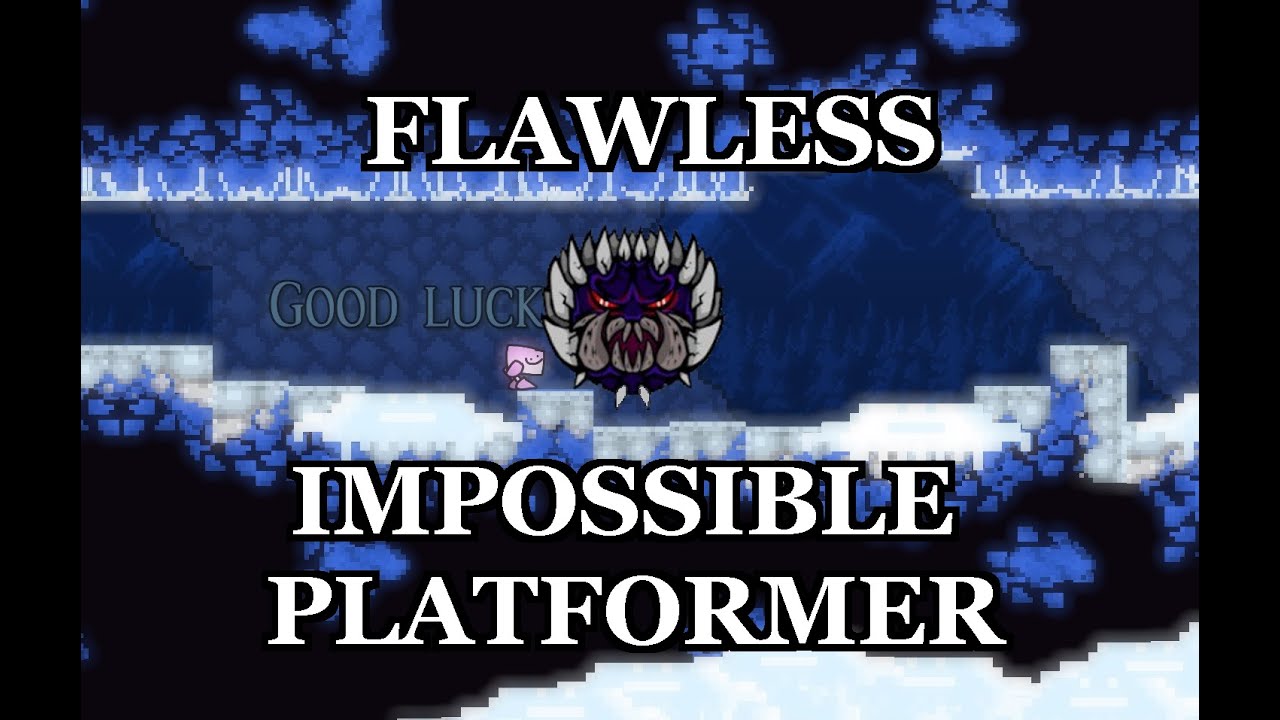 Flawless by Me (IMPOSSIBLE PLATFORMER) | Open Verification | TAS ...