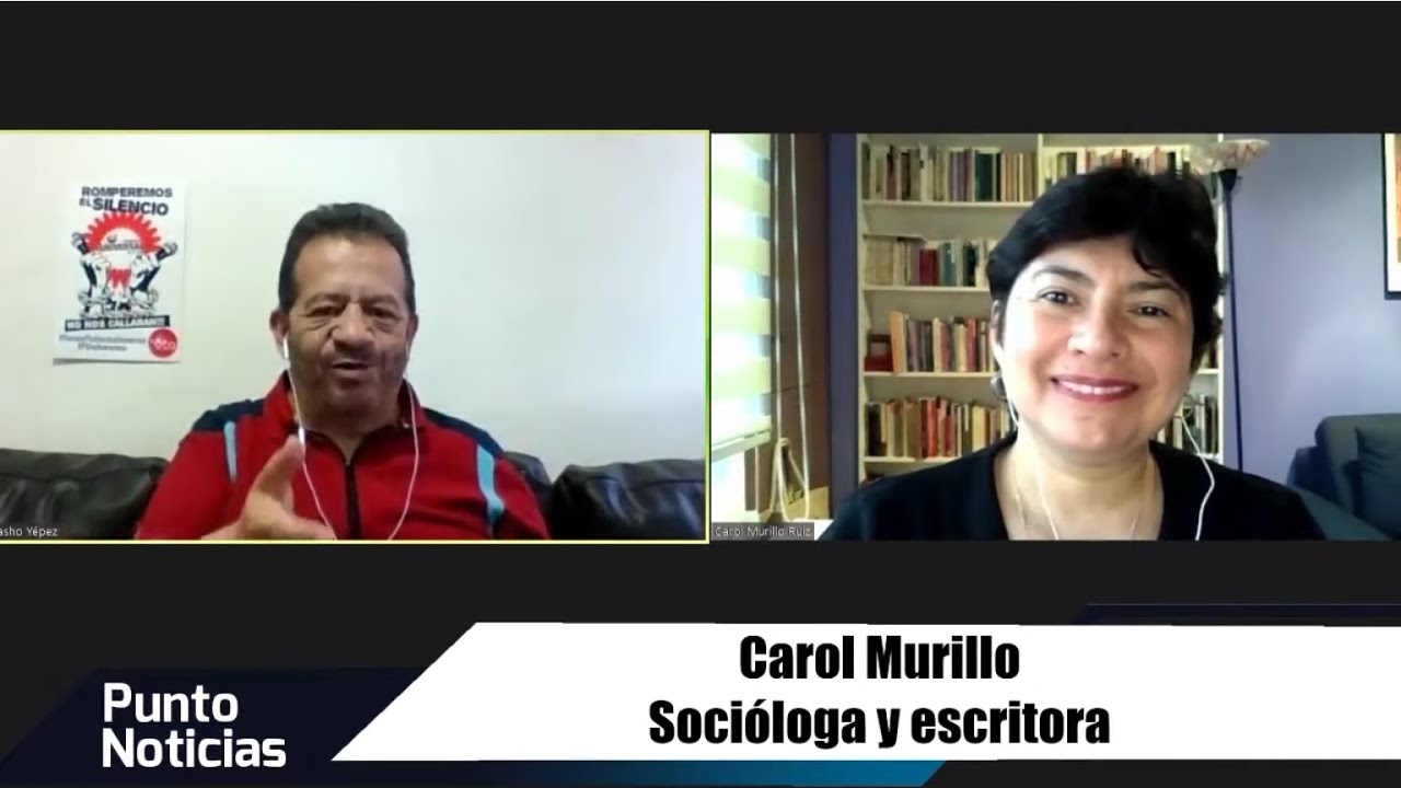 🎙#PuntoNoticias | Carol Murillo | Coyuntura política y libertad de ...