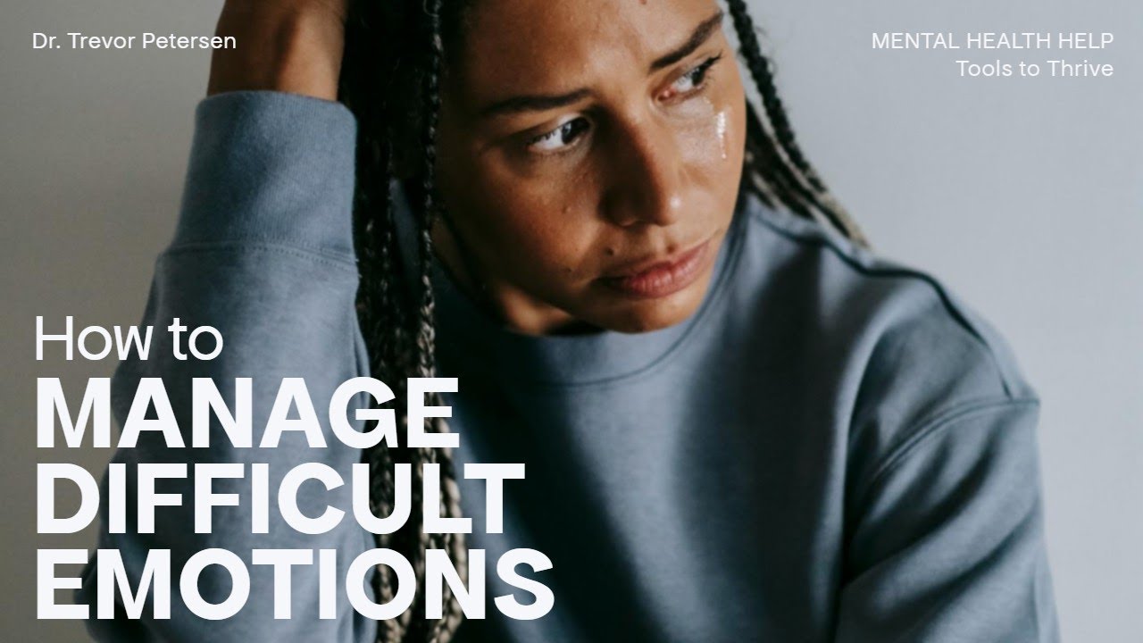 How to Manage Difficult Emotions by Understanding the 3 Categories of ...